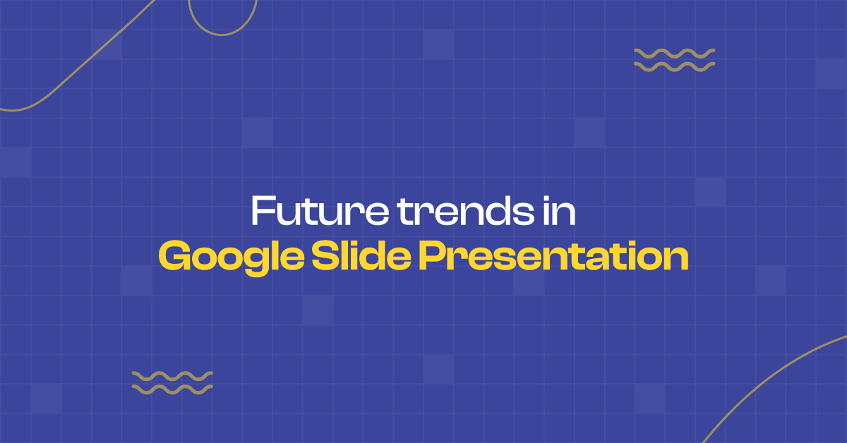 Google Slide Presentation: the Ultimate Guide for 2025